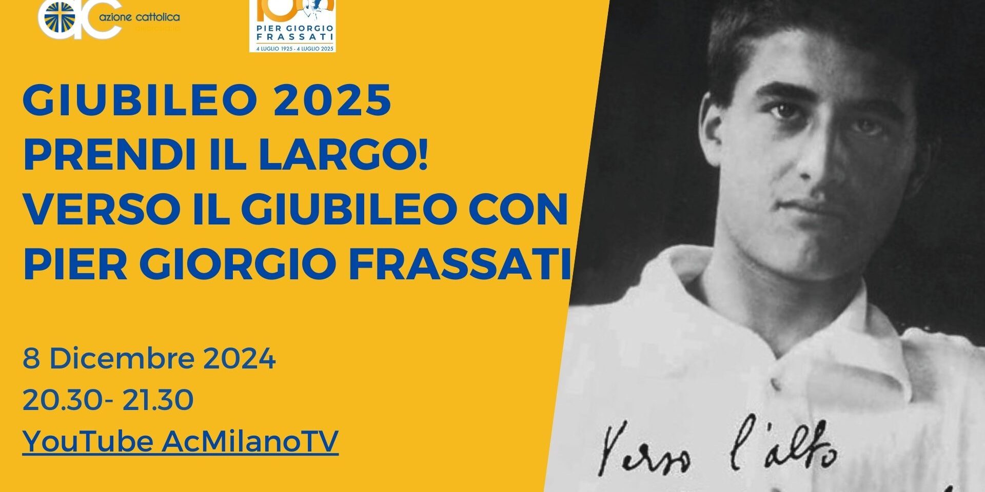 Verso l’alto. Pier Giorgio Frassati | Azione Cattolica Ambrosiana
